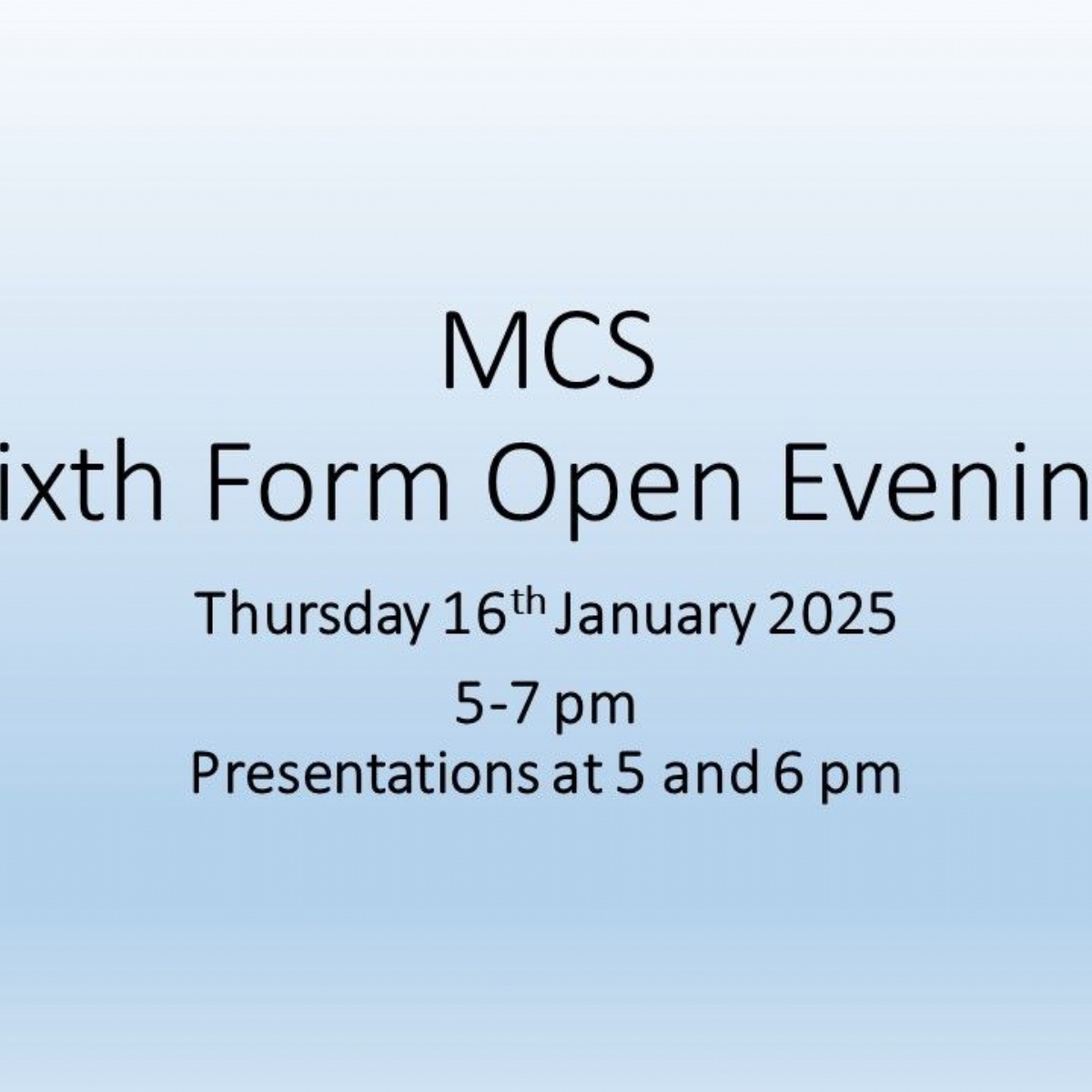 Monmouth Comprehensive School - Sixth Form Open Evening